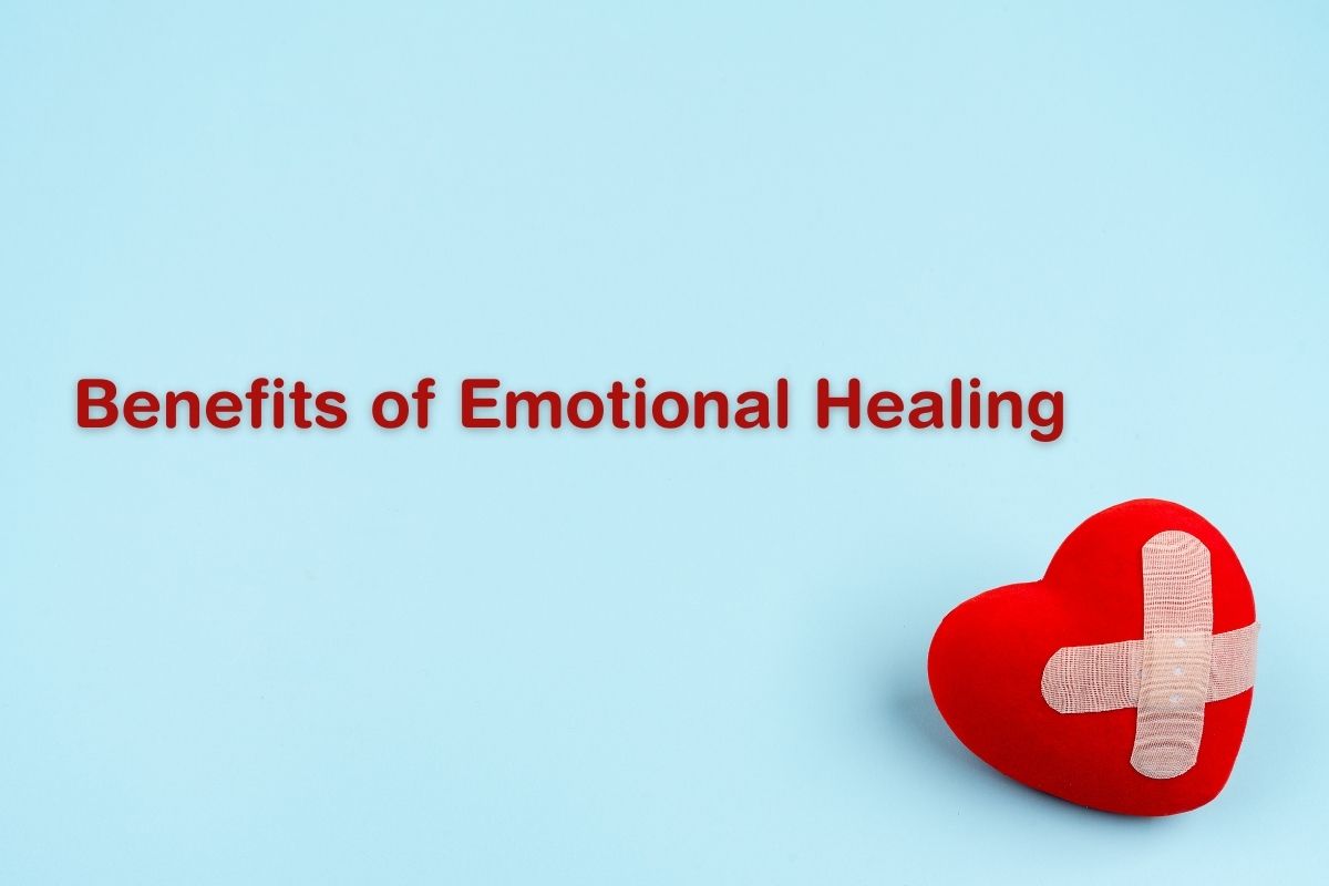 How To Emotionally Heal Yourself? Stages, Tips & Benefits