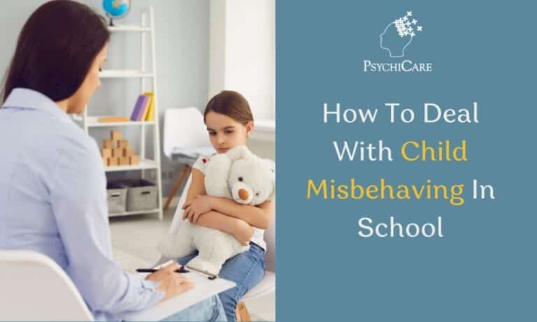 How To Deal With Child Misbehaving In School: Parents Guide